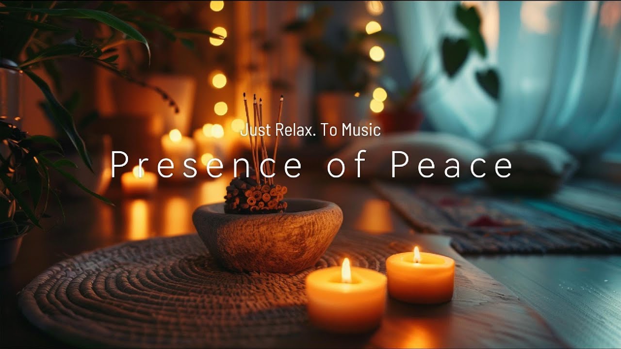 Presence of peace - Relax in a quiet Room for healing, focus, deep ...