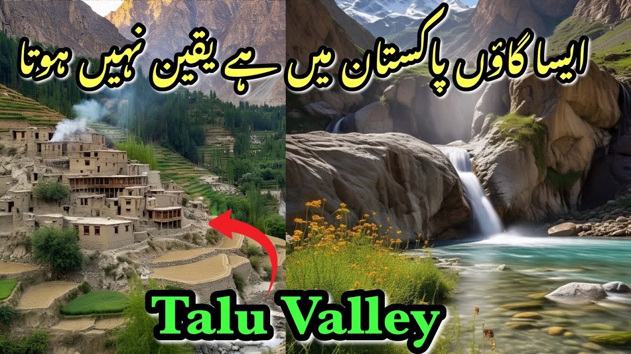 A New Tourist Spot Between Gilgit & Skardu|| The beautiful Talu Village ...
