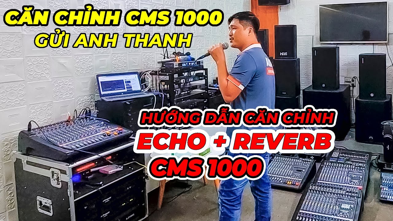 Chỉnh Echo Reverb CMS 1000 như thế nào cho hay | Mixer Dynacord CMS ...