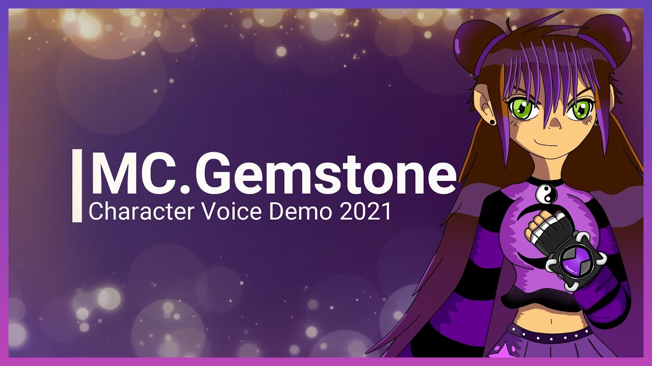 MC.Gemstone - Character Voice's Demo 2021 - YouTube