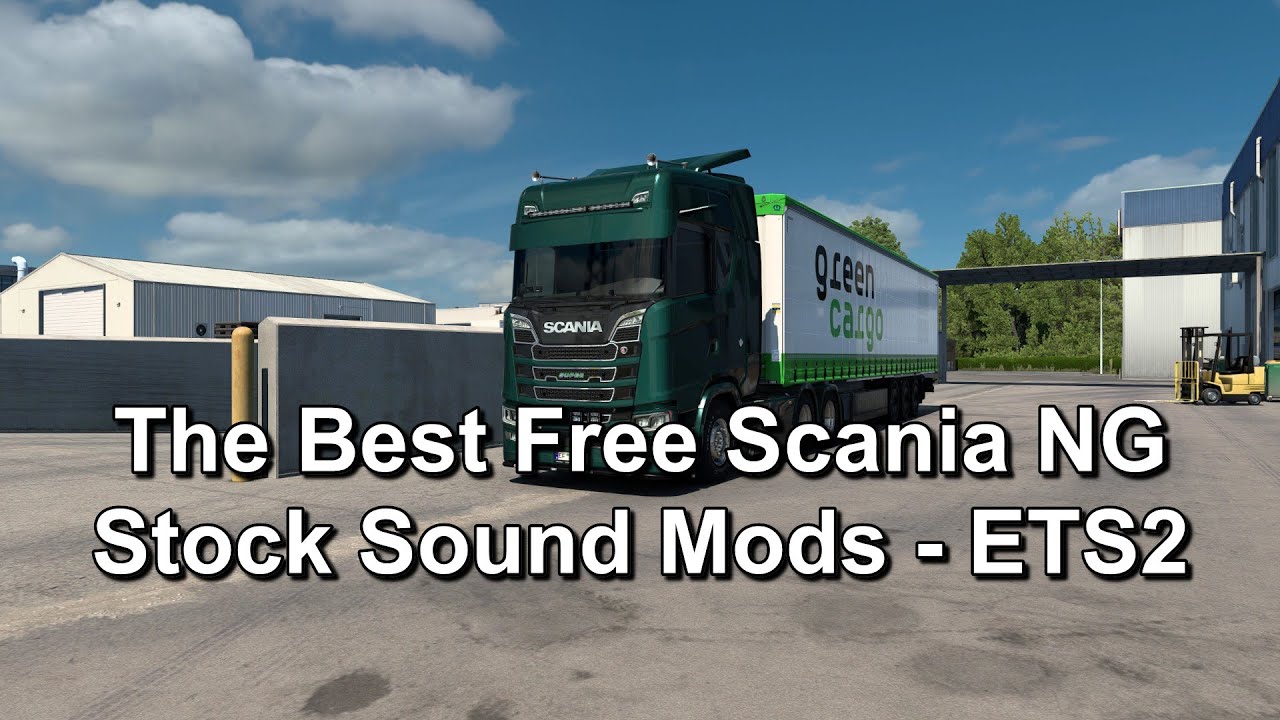 The Best Free Scania NG Stock Sound Mods - ETS2 1.53 - YouTube