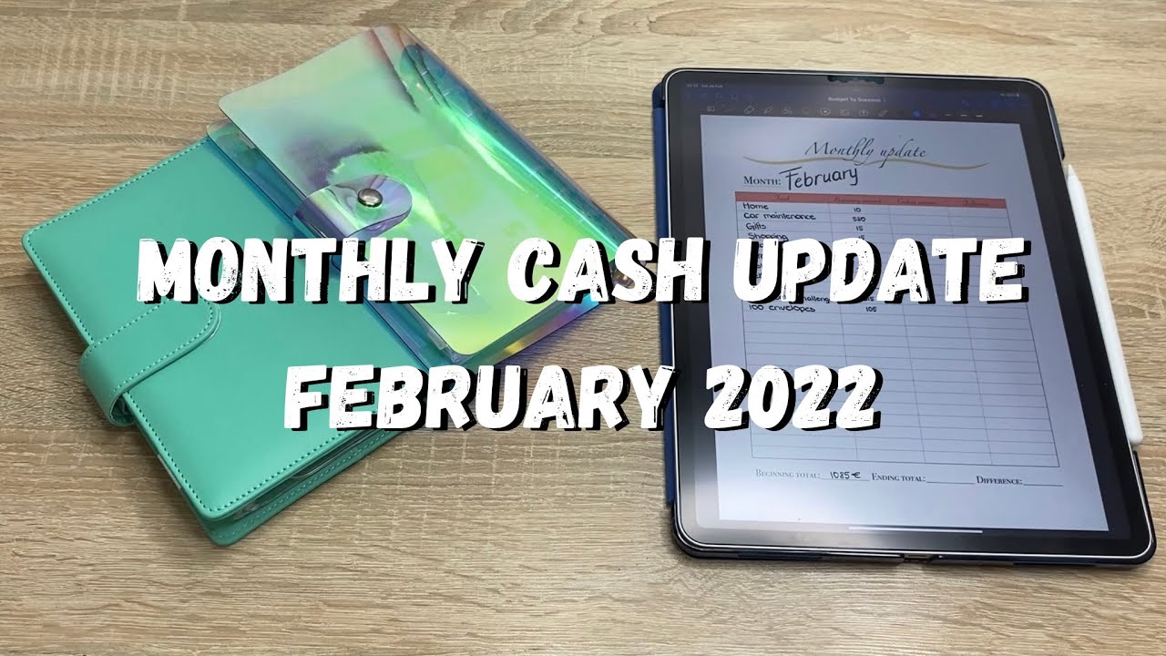 Monthly Cash Update | February 2022 - YouTube