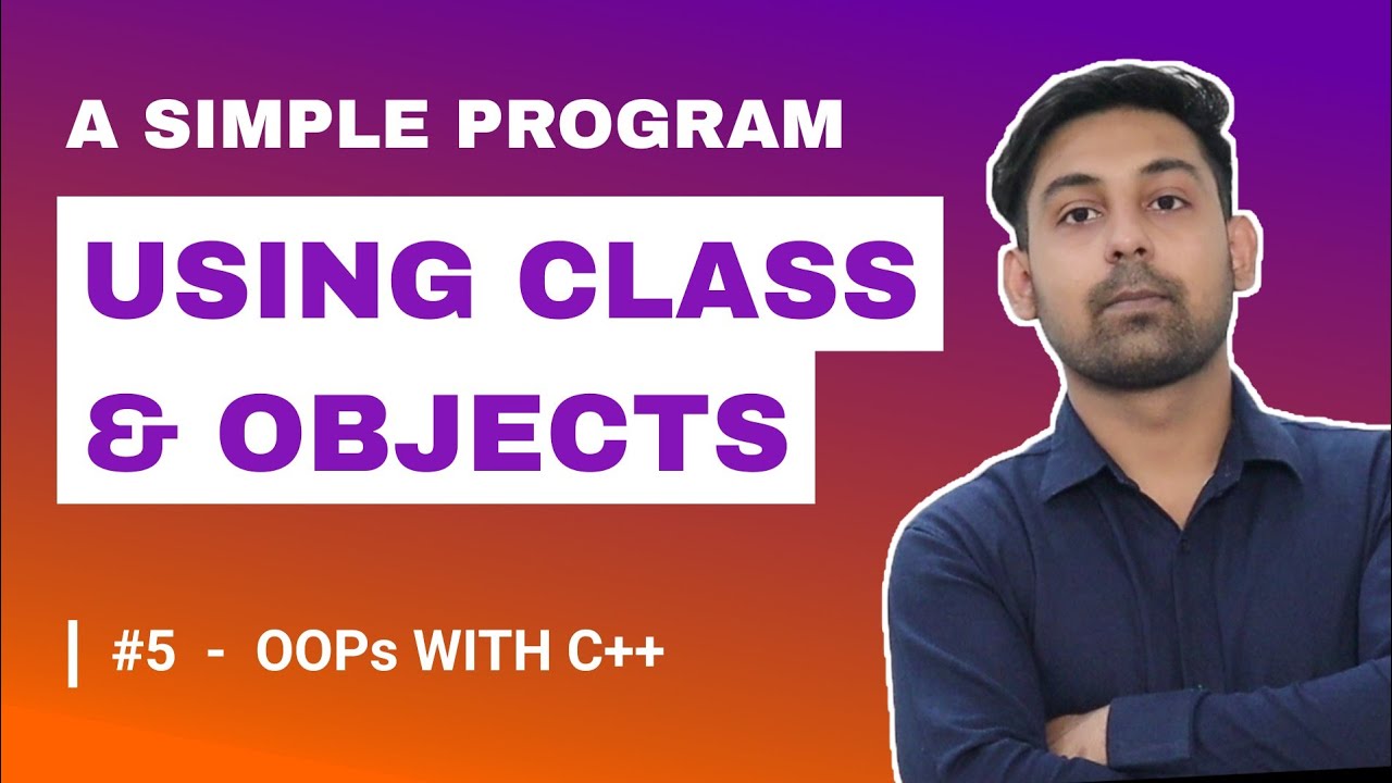 5 A Simple Program Using Class And Object In C Sum Of 2 No Oops 8347