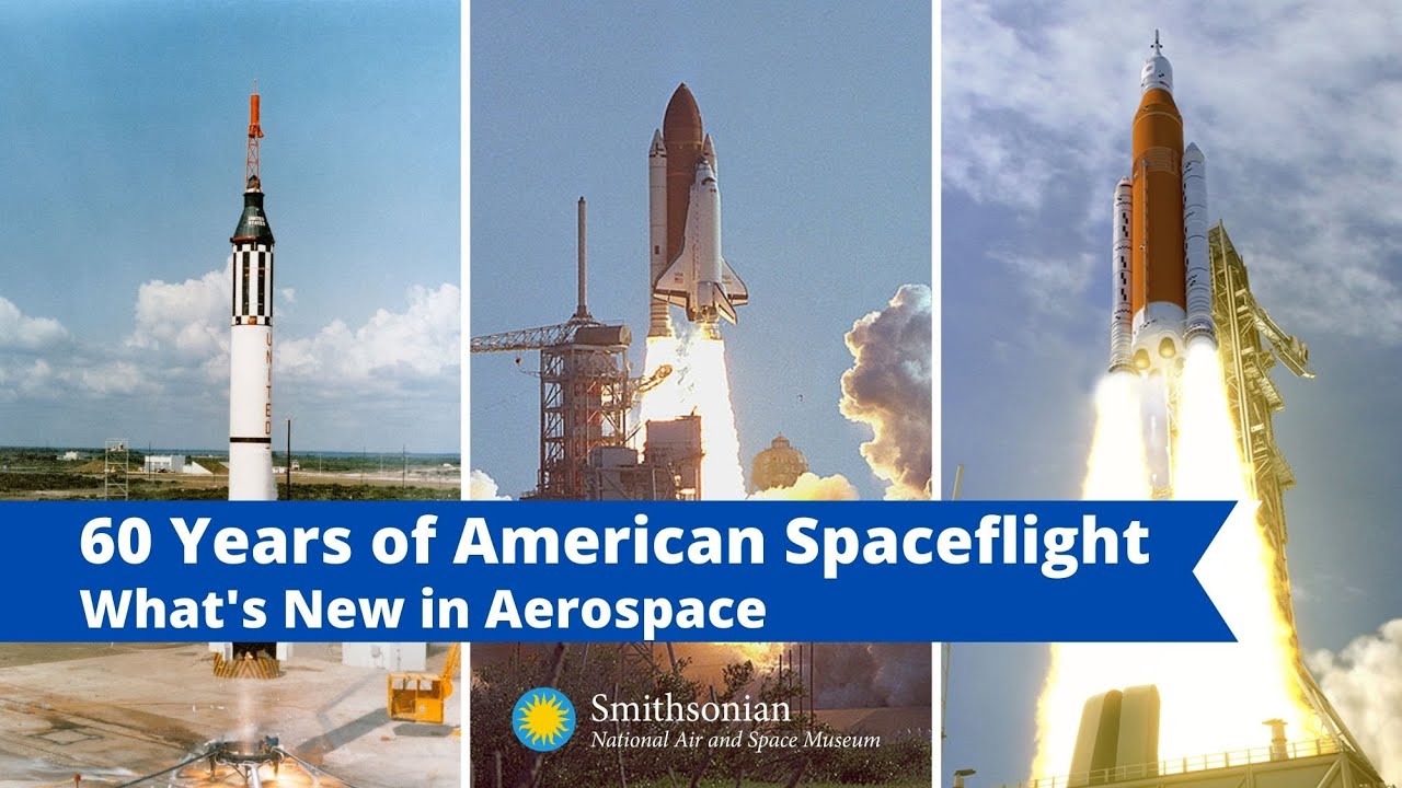 60 Years of American Spaceflight: What's New in Aerospace - YouTube