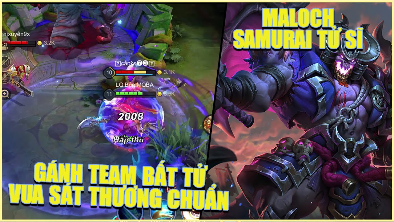 Liên Quân Mobile | Maloch Samurai Tử Sĩ - Gánh Team Bất Tử, Vua Sát ...