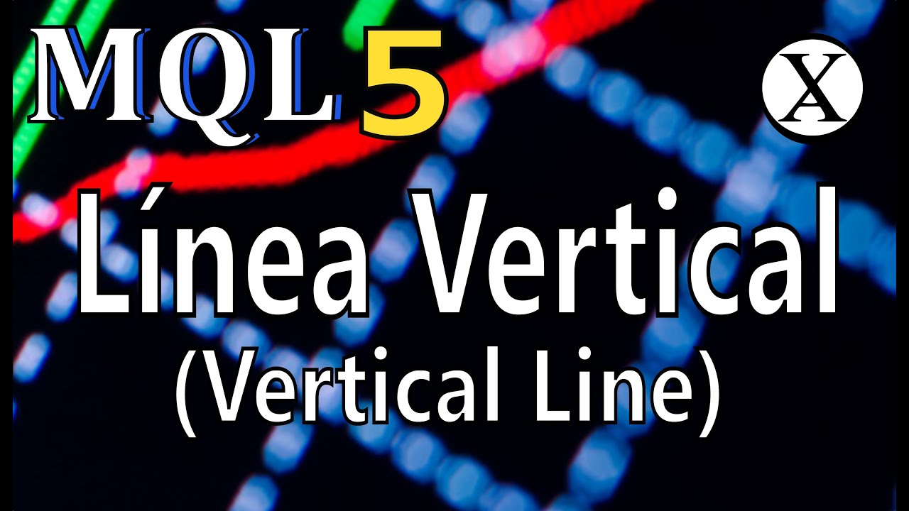Objeto Línea Vertical Tutorial Ea Mt5 Mql5 Youtube 3597