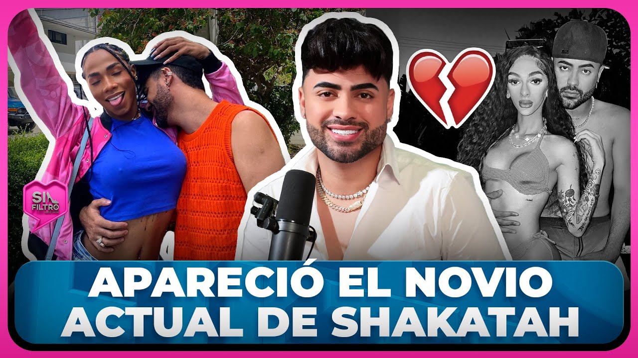 APARECIO EL NOVIO ACTUAL DE SHAKATAH, SE LO QUITÓ A LA ÑATA - YouTube