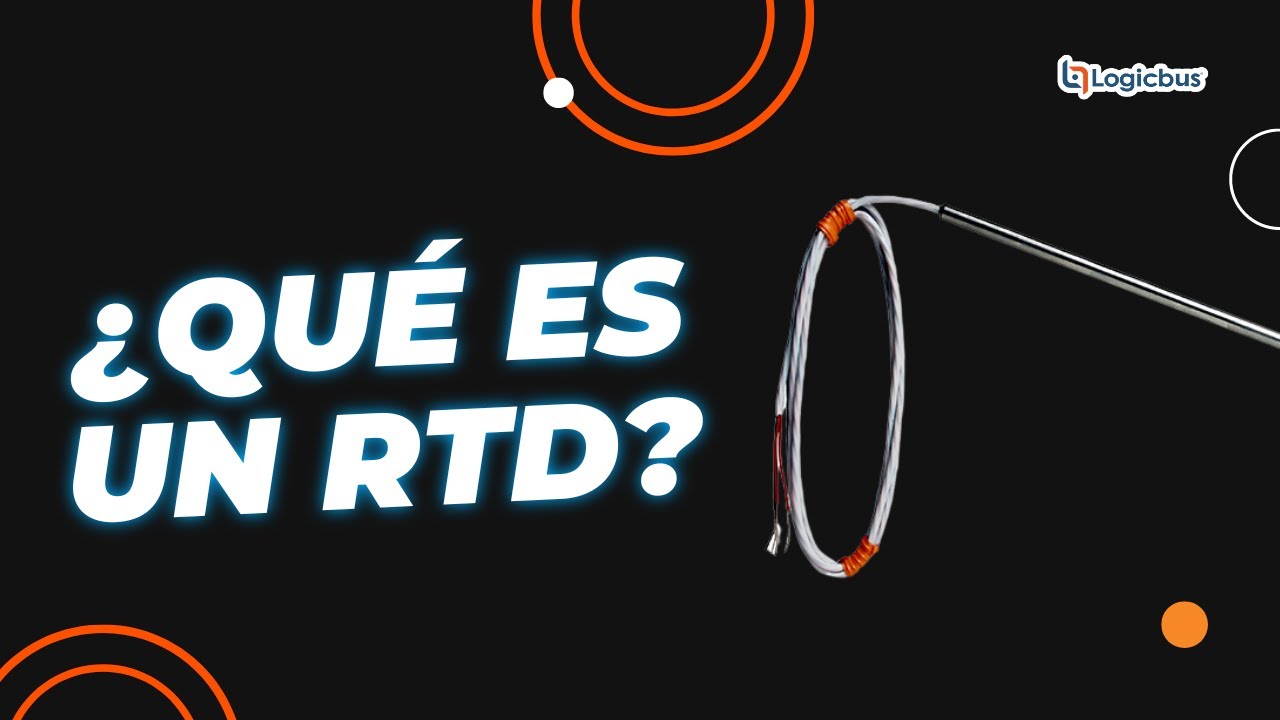 ¿QUÉ ES UN RTD Y CÓMO FUNCIONA? - YouTube