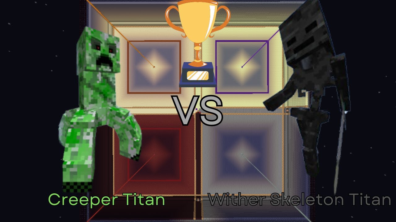 Creeper Titan vs Wither Skeleton Titan(Bedrock) - YouTube