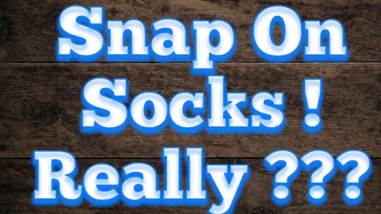 Snap On Socks - YouTube