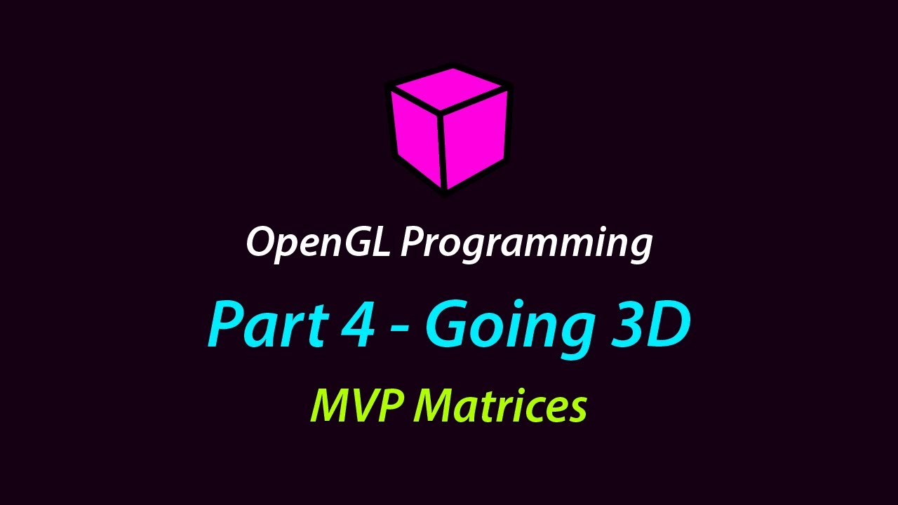 Opengl Programming Part 4 Going 3d Youtube 9684