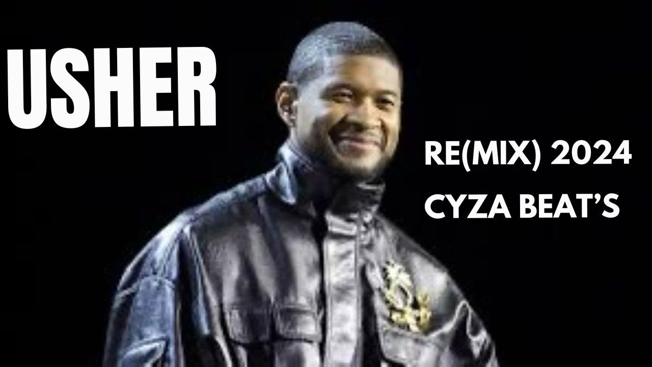 Usher RE(mix) 2024 by cyza beat’s - YouTube