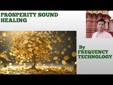 Heal Your Prosperity & wealth sound Healing Frequency By Frequency ...