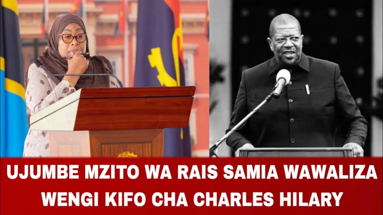 USICHOKIJUA KUHUSU KIFO CHA CHARLES HILARY WENGI WAMEUMIZWA, RAIS SAMIA ...