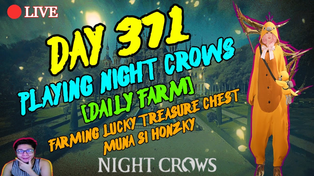 🔴LIVE: NIGHT CROWS-DAY370 | CHSG#7096 | DAILY FARM | FARM MUNA SI HONZKY [FIL/ENG] - YouTube