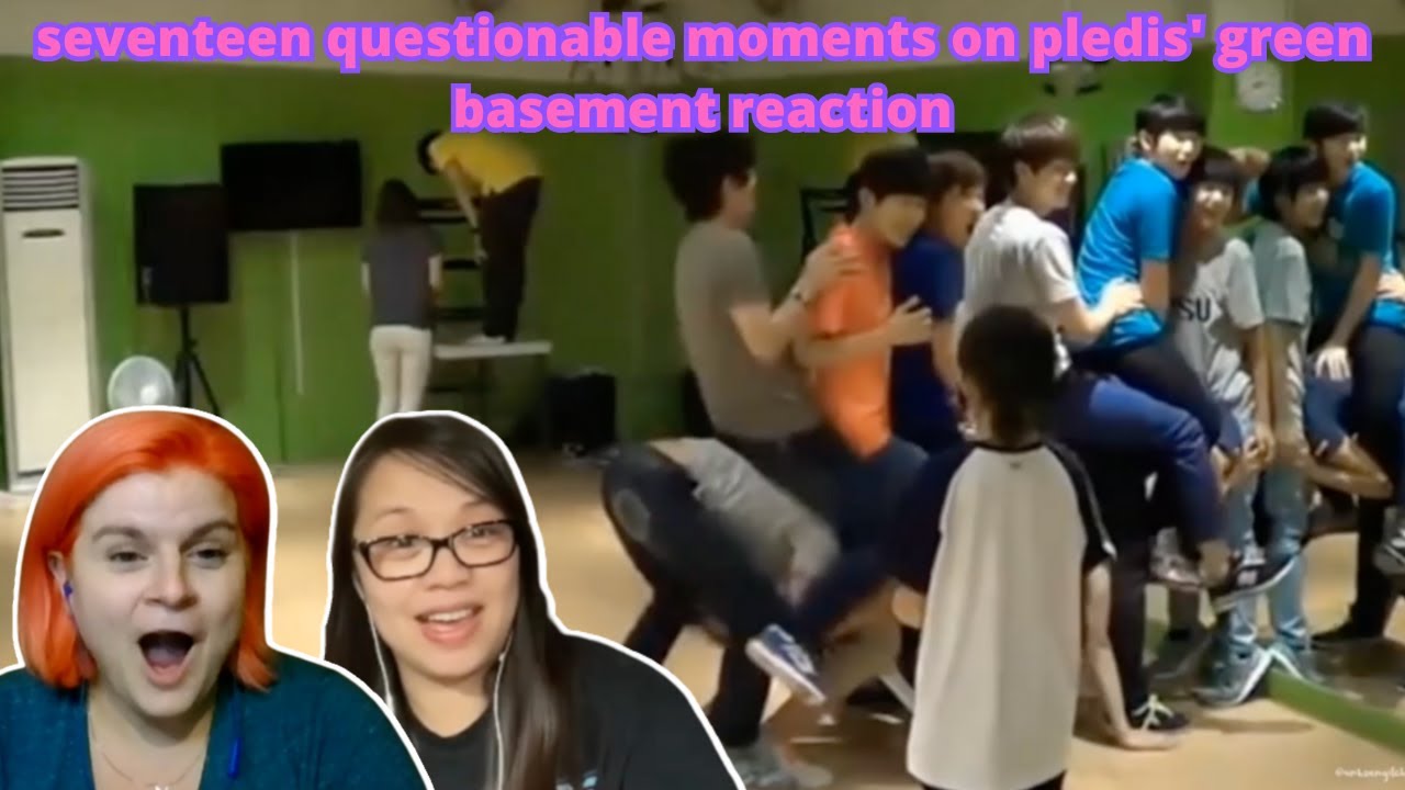 seventeen questionable moments on pledis' green basement reaction | A ...