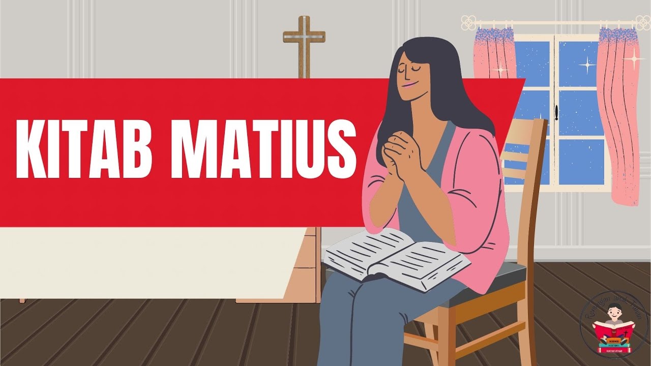 RINGKASAN INJIL MATIUS | GARIS BESAR KITAB MATIUS - YouTube