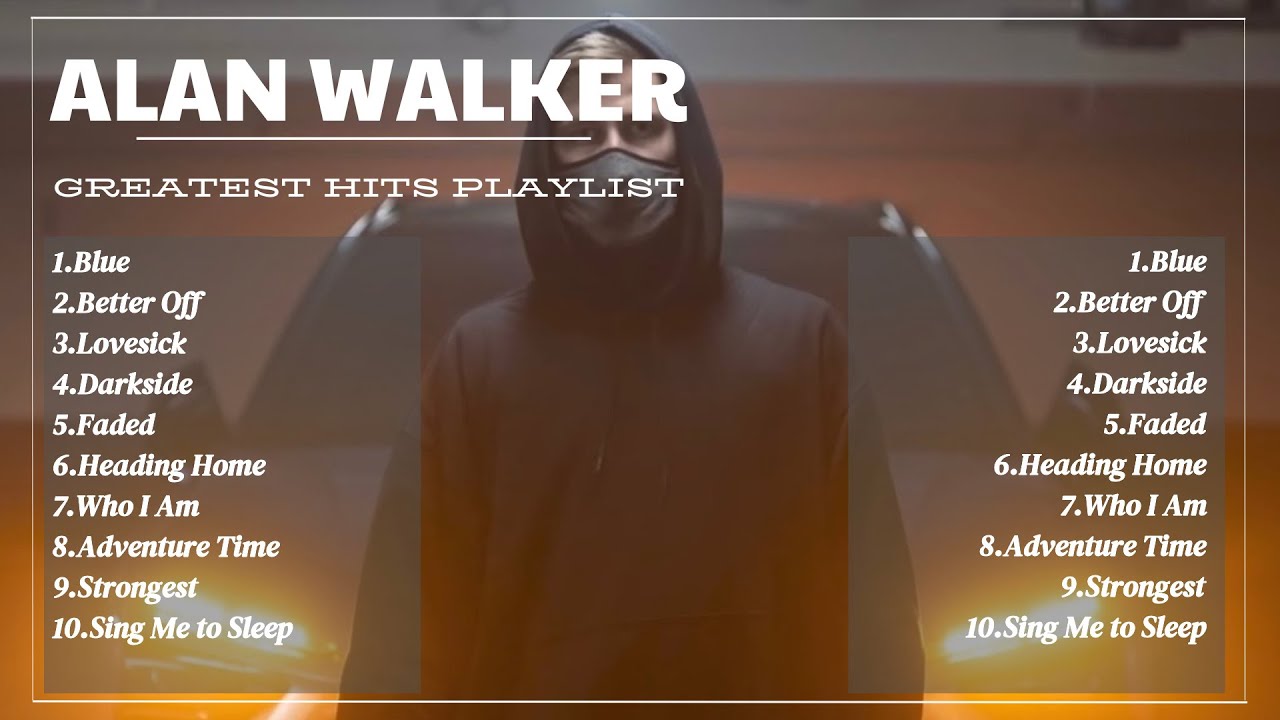 Alan Walker ♫ ~ Playlist 2024 ~ Alan Walker all songs ~ Greatest Hits ...