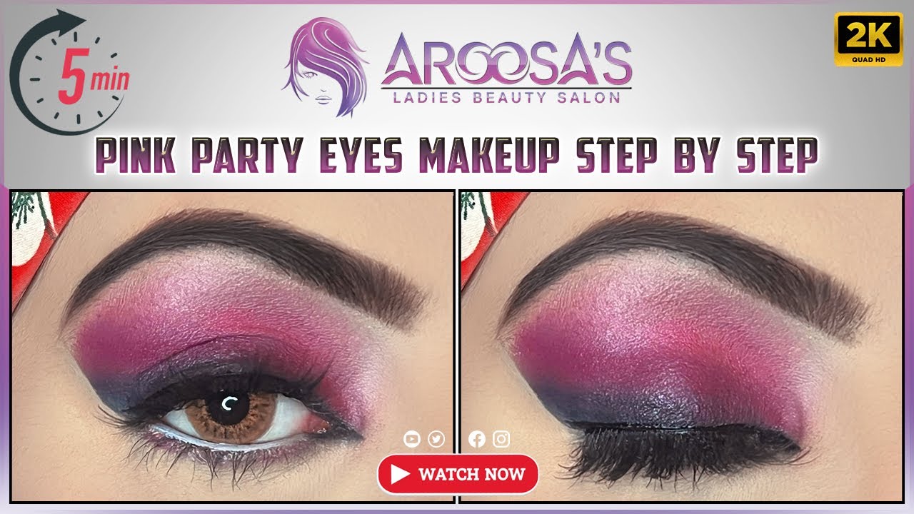 Pink Party Eyes Makeup Eyes Makeup Tutorial Aroosa Salon Academy
