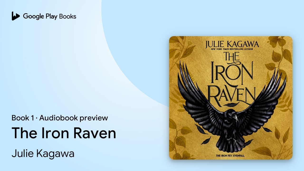The Iron Raven Book 1 by Julie Kagawa · Audiobook preview - YouTube
