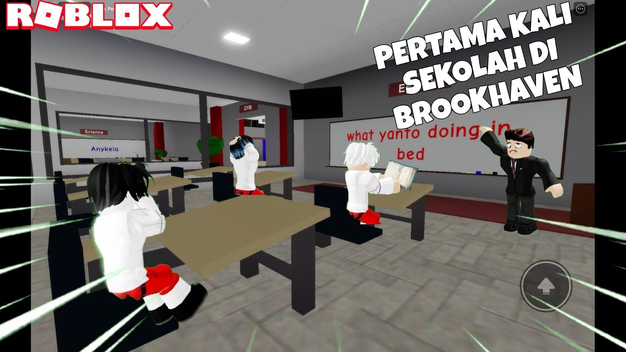 PERTAMA KALI SEKOLAH DI BROOKHAVEN (BROOKHAVEN) ROBLOX INDONESIA - YouTube