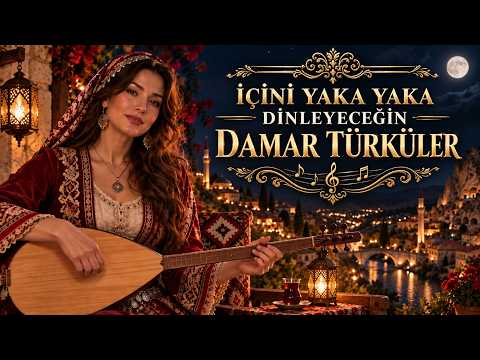 İÇİNİ YAKA YAKA DİNLEYECEĞİN - Dertli Damar Türküler Özel Seçme
