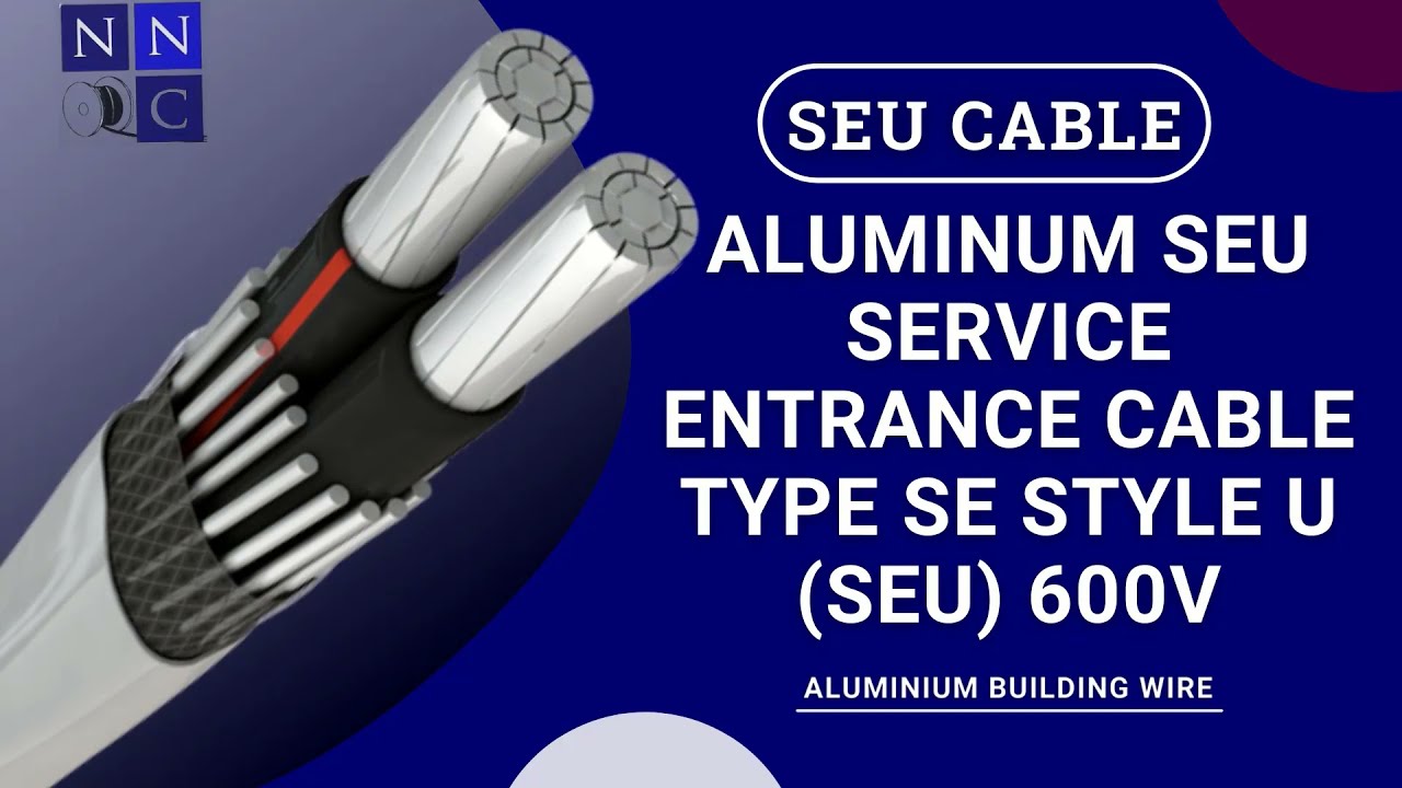 Nassau Aluminum Service Entrance Cable | Type SE Style U (SEU) 600V 90 ...