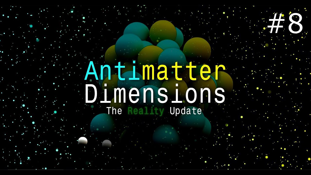 Infinity Dimensions! | Antimatter Dimensions Part 8 - YouTube