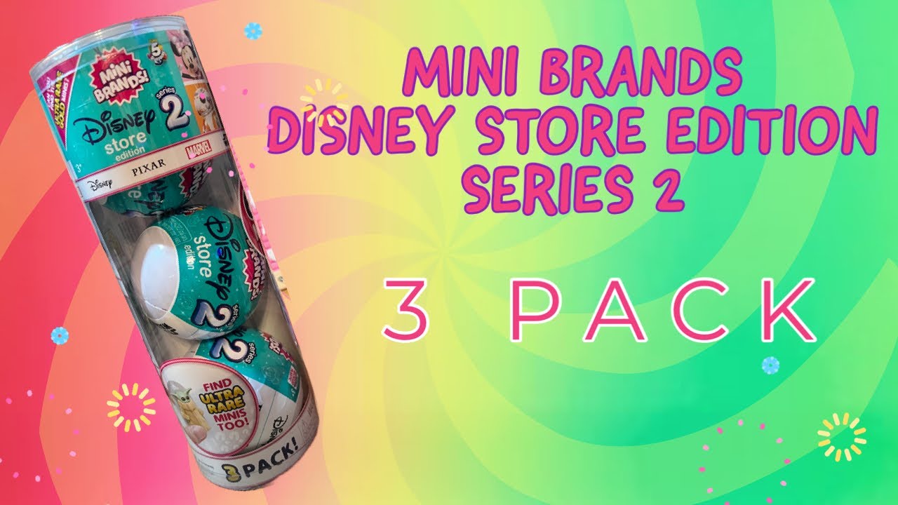 Opening Mini Brands Disney Store Edition Series 2 - YouTube