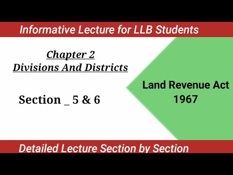 Section 5 and 6 Land Revenue Act 1967 | Chapter 2 , Divisions ...