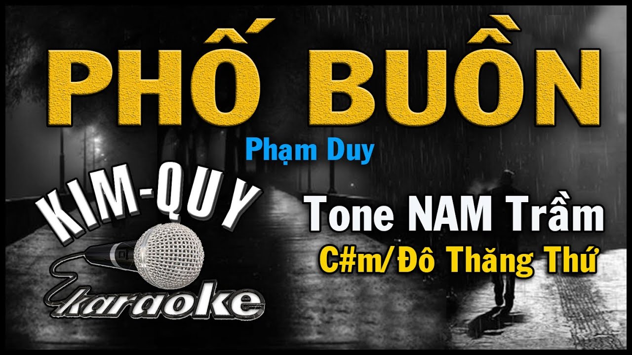 PHỐ BUỒN - KARAOKE ( TANGO ) - Tone NAM Trầm ( C#m/Đô thăng thứ ) - YouTube