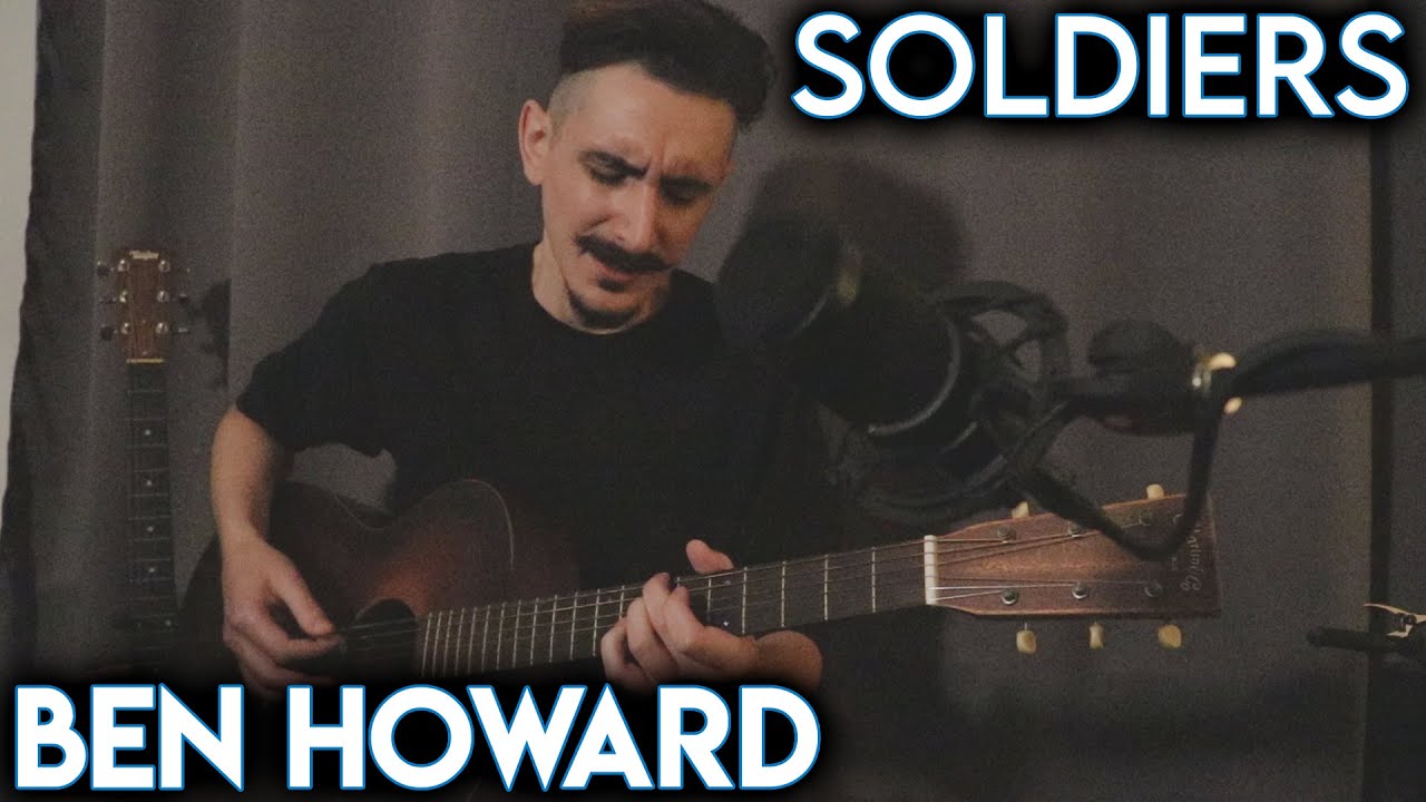 Soldiers by Ben Howard │ Cover - YouTube