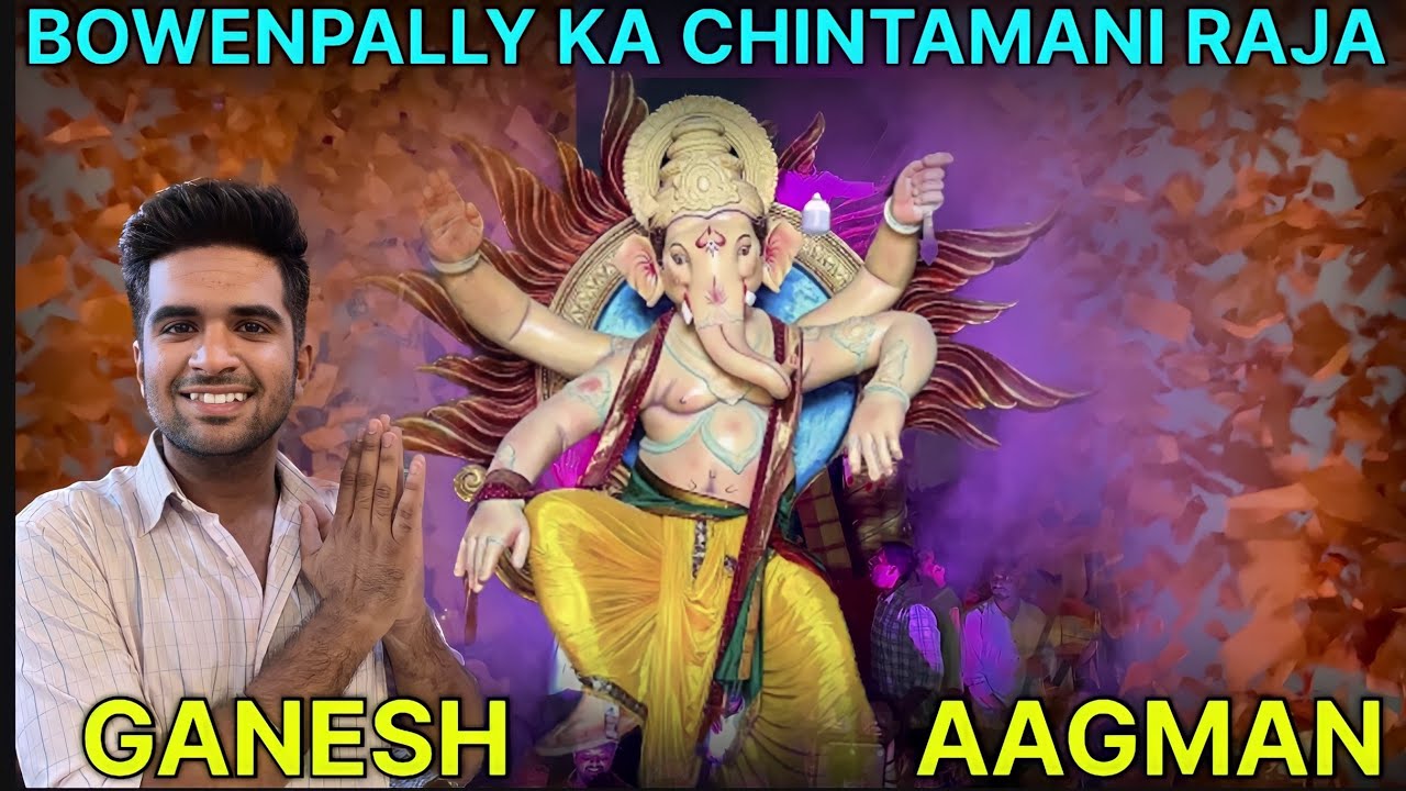 Bowenpally Ka Chintamani Raja Ganesh Aagman 2023 | Mata Putryouth ...