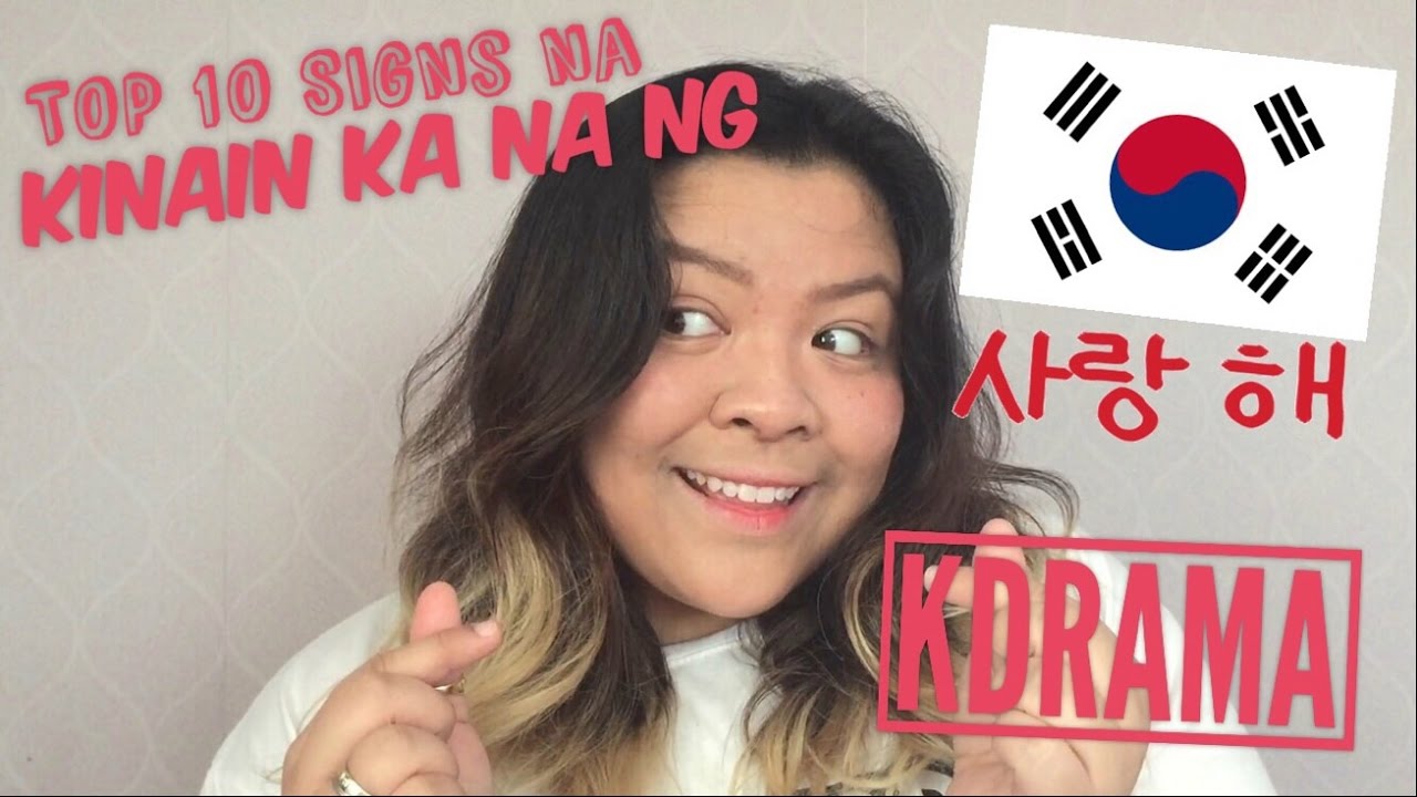 TEN TEN TEN TEN - Signs na KINAIN ka na NG KDRAMAAA - YouTube