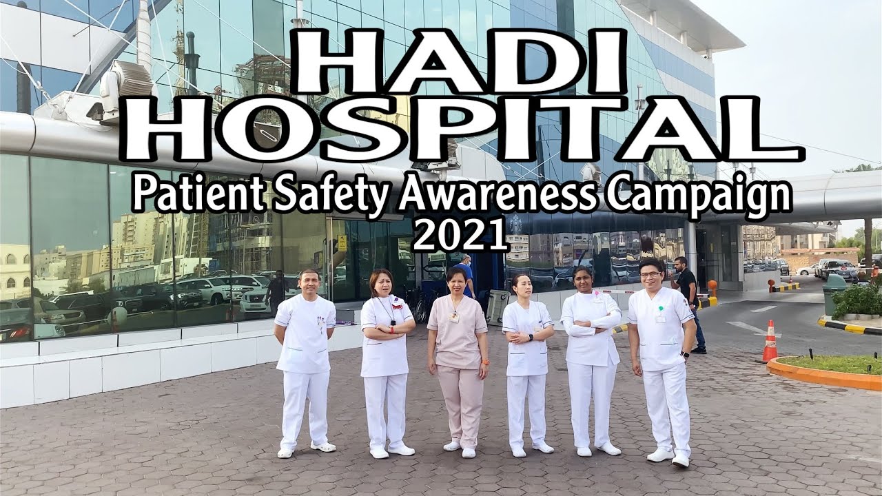 Hadi Hospital Patient Safety 2021 - YouTube