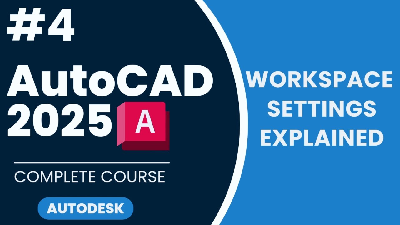 #4 What is the Workspace in AutoCAD | Autocad 2025 Complete Course ...