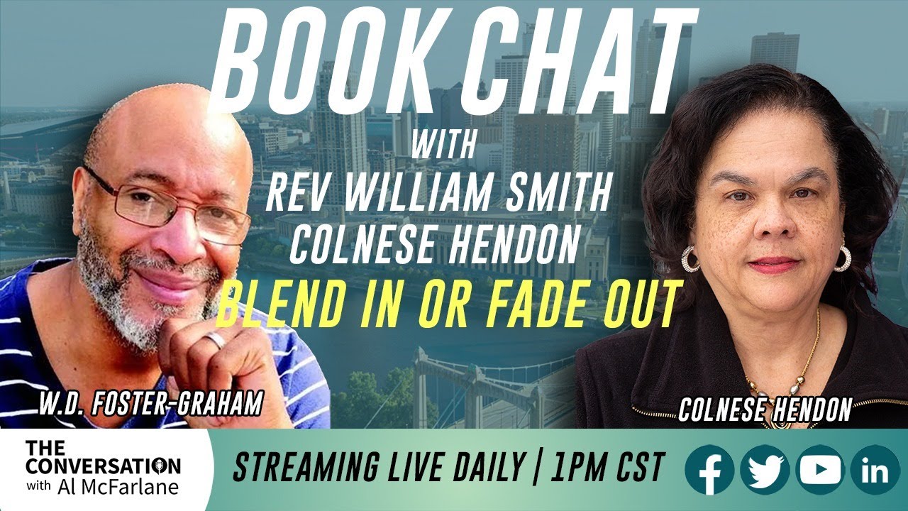 Book Chat: Blend In or Fade Out with Colonese Hendon & Rev William ...