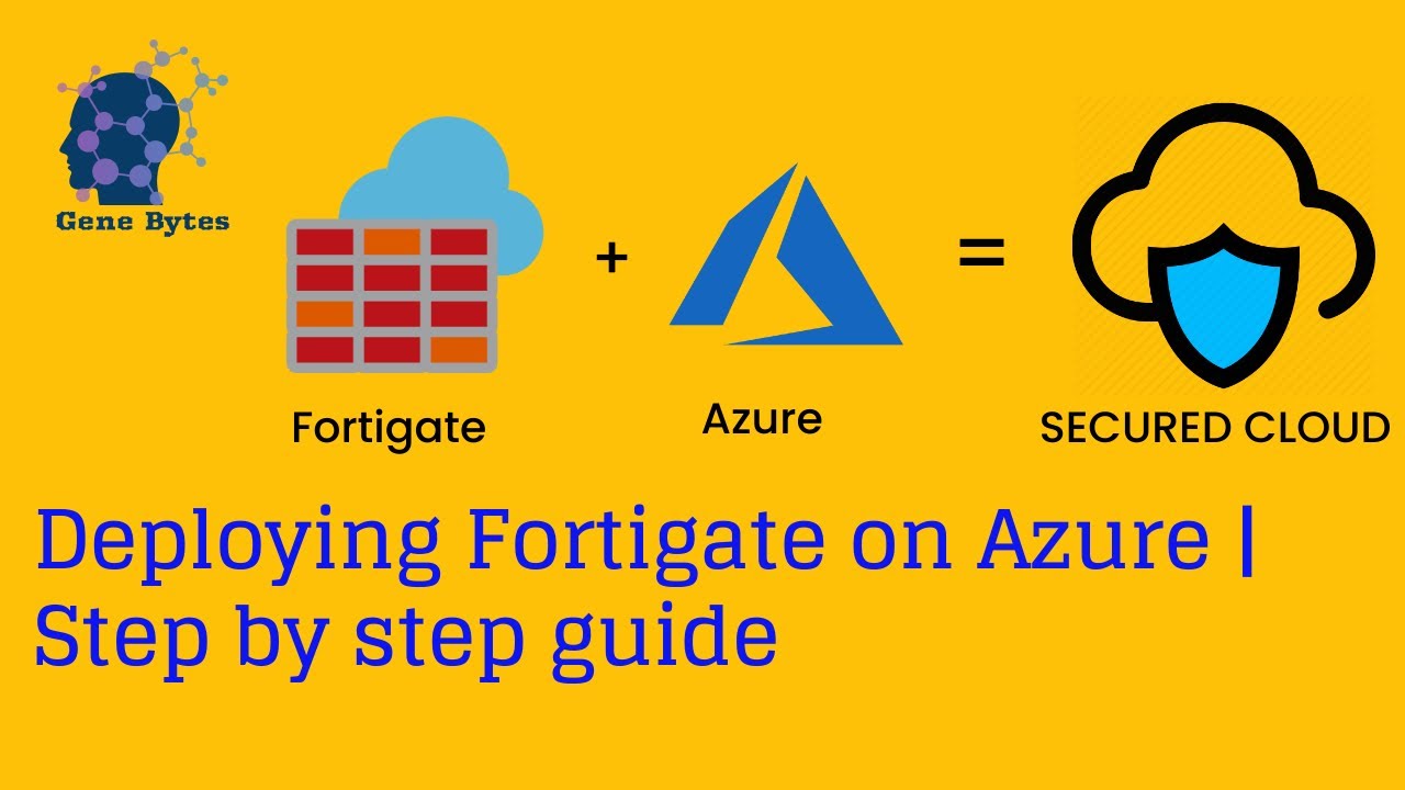 Deploy Fortinet on Azure | Step by Step Guide - YouTube