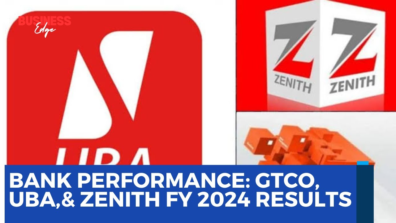 Bank Performance Review: GTCO, UBA, and Zenith's FY 2024 Results - YouTube