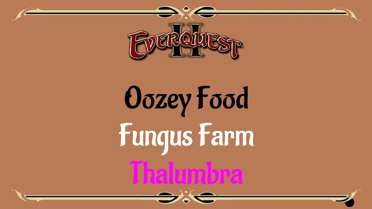 Let's Play - Everquest - Everquest 2 - Thalumbra - Oozey Food - YouTube