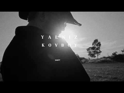 Saintt - Yalnız Kovboy (Music Video)