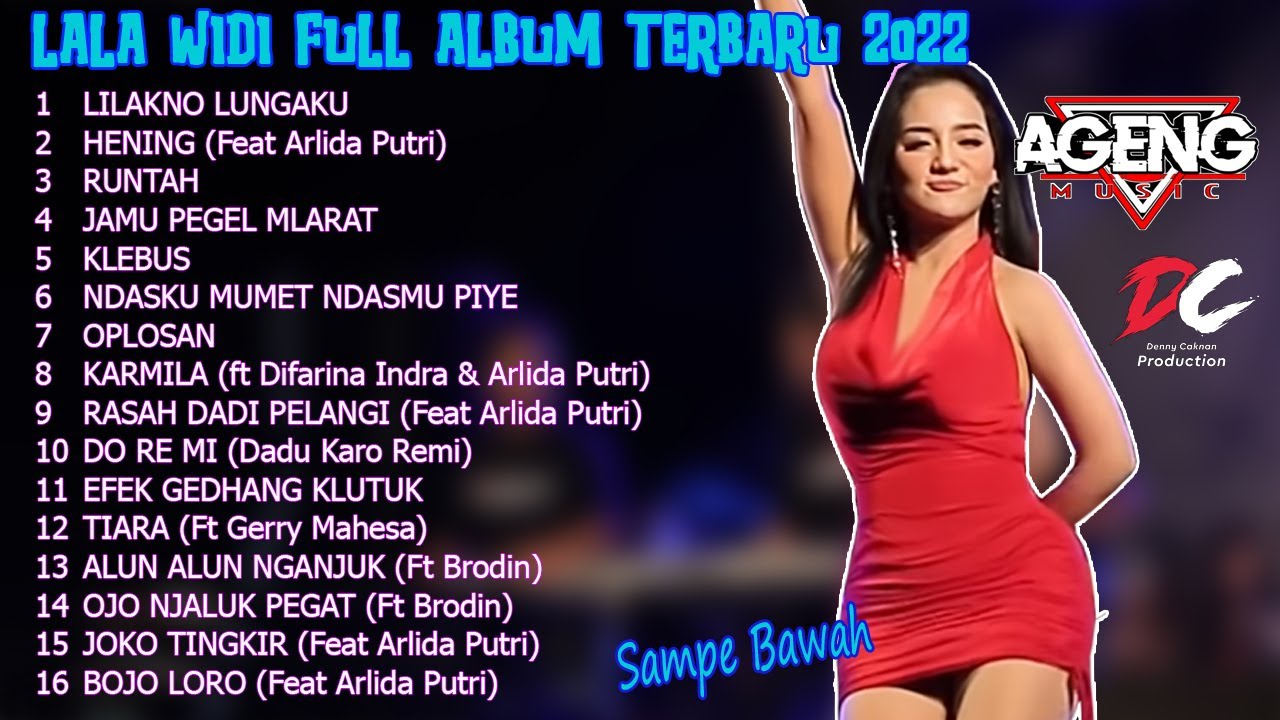 Lala Widi Full Album Terbaru 2022 - Lilakno Lungaku, Hening (Ft Arlida Putri), Runtah | Ageng ...