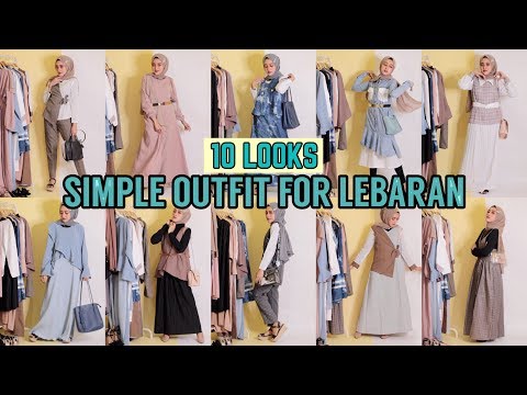 10 LOOKS SIMPLE OUTFIT FOR LEBARAN (TREND OUTFIT 2019) | Seviq Febinita
