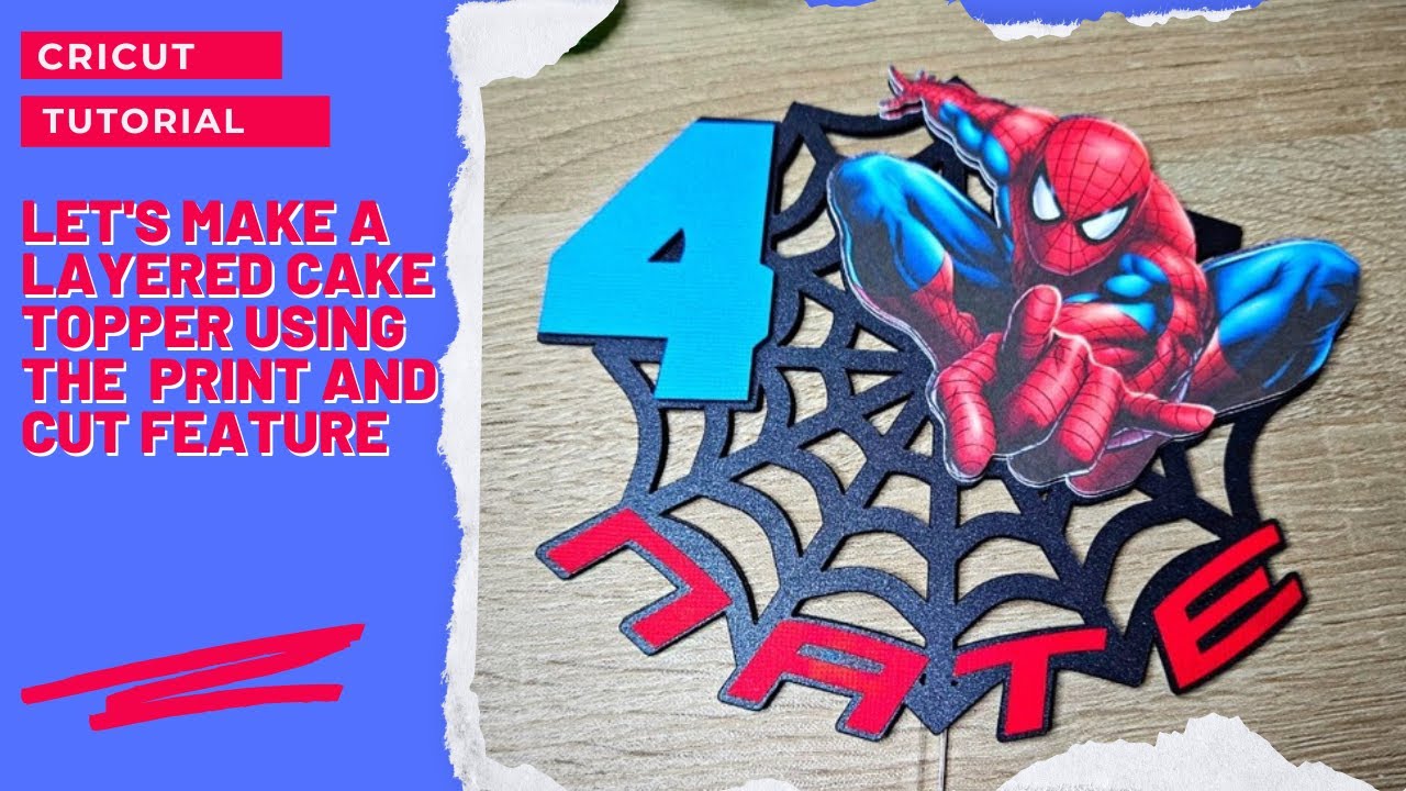 LET'S MAKE A LAYERED CAKE TOPPER USING CRICUT PRINT & CUT - YouTube