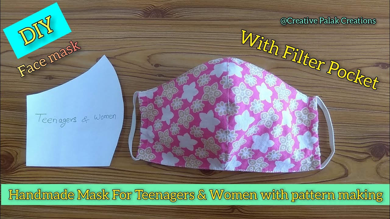 DIY Face Mask tutorial with Filter Pocket for teenagers and women ...