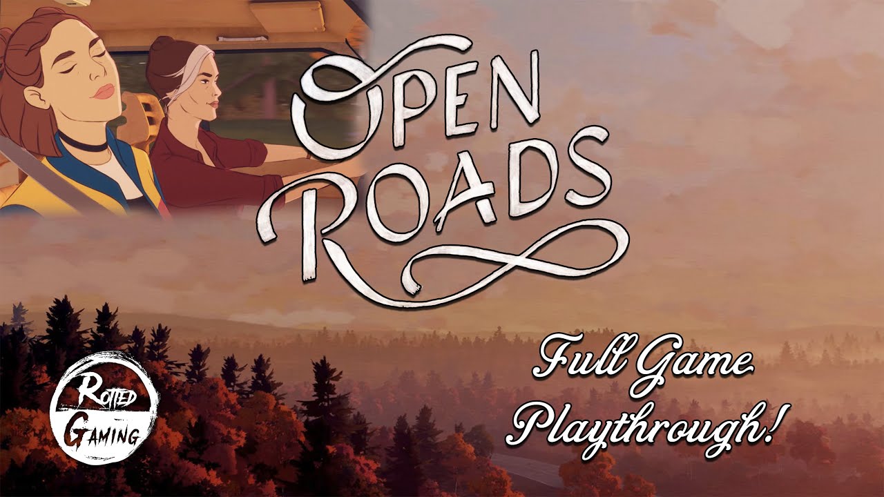 Let's Play "Open Roads" - FULL GAME! - YouTube