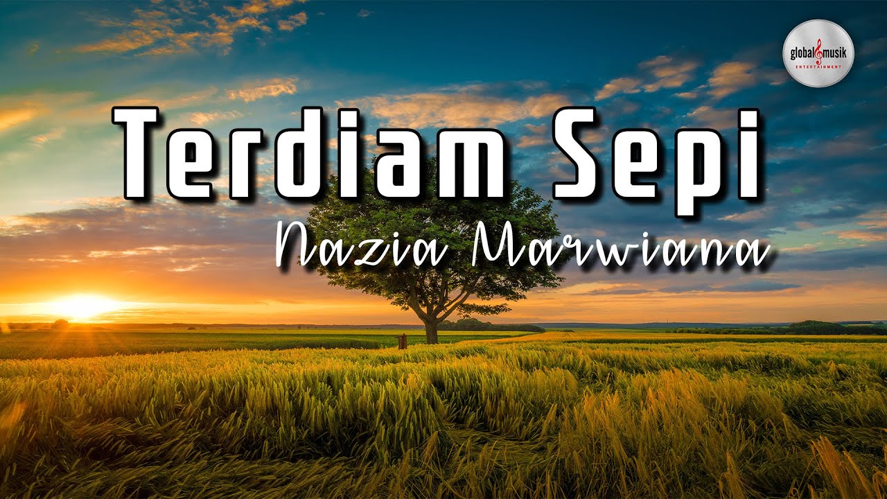 Nazia Marwiana - Terdiam Sepi (Lyric) - YouTube