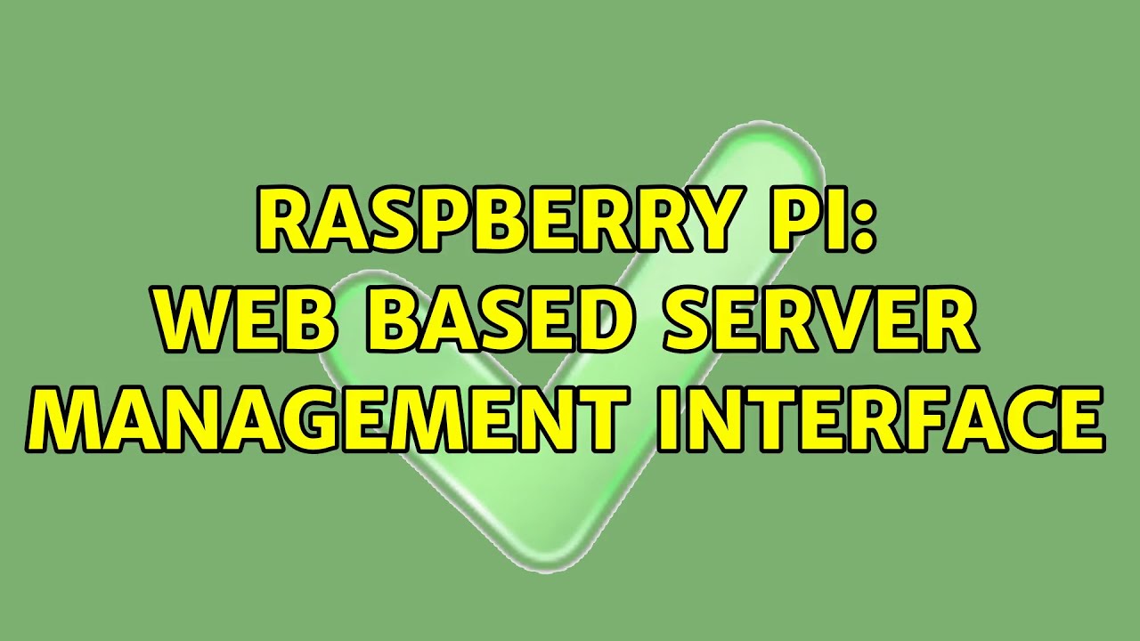 Raspberry Pi: Web based server management interface - YouTube