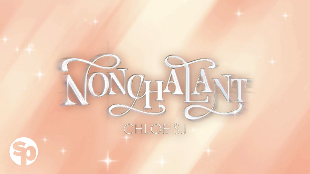 Chloe SJ. - 'Nonchalant' Official Lyric Video - YouTube
