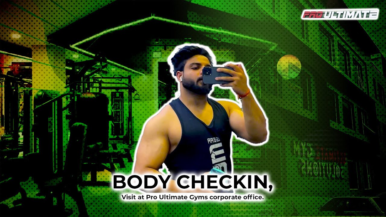 Body Check-in | Visit at Pro Ultimate Gyms/ Ultimate Gym Solutions. # ...